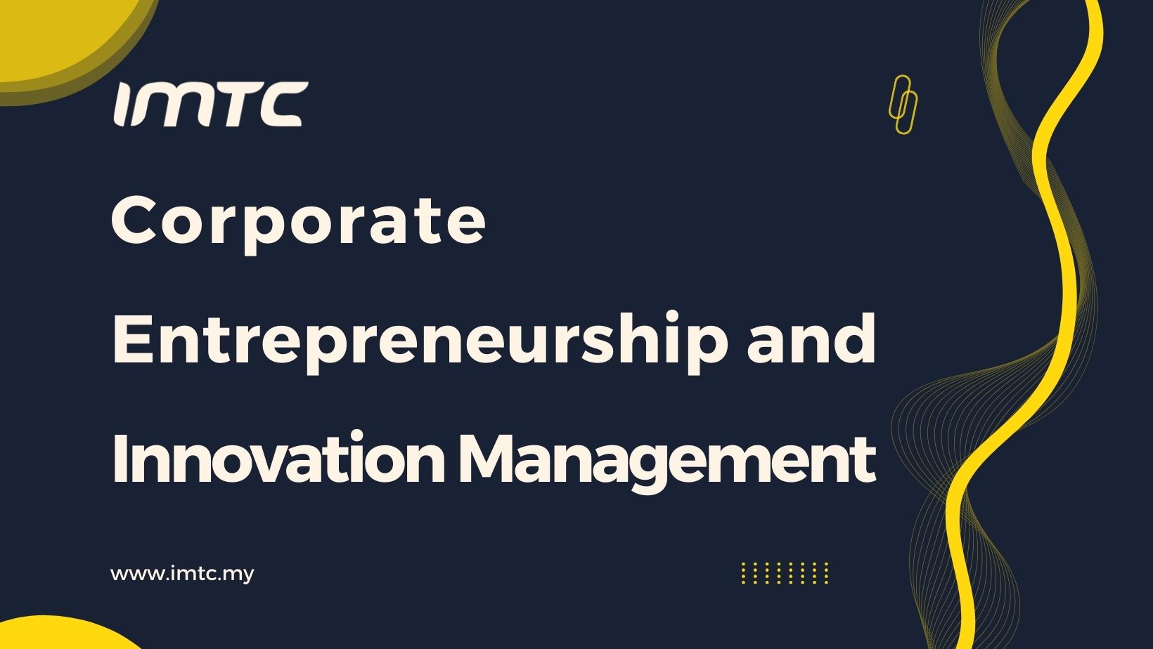 Corporate Entrepreneurship and Innovation Management • IMTC • Training ...