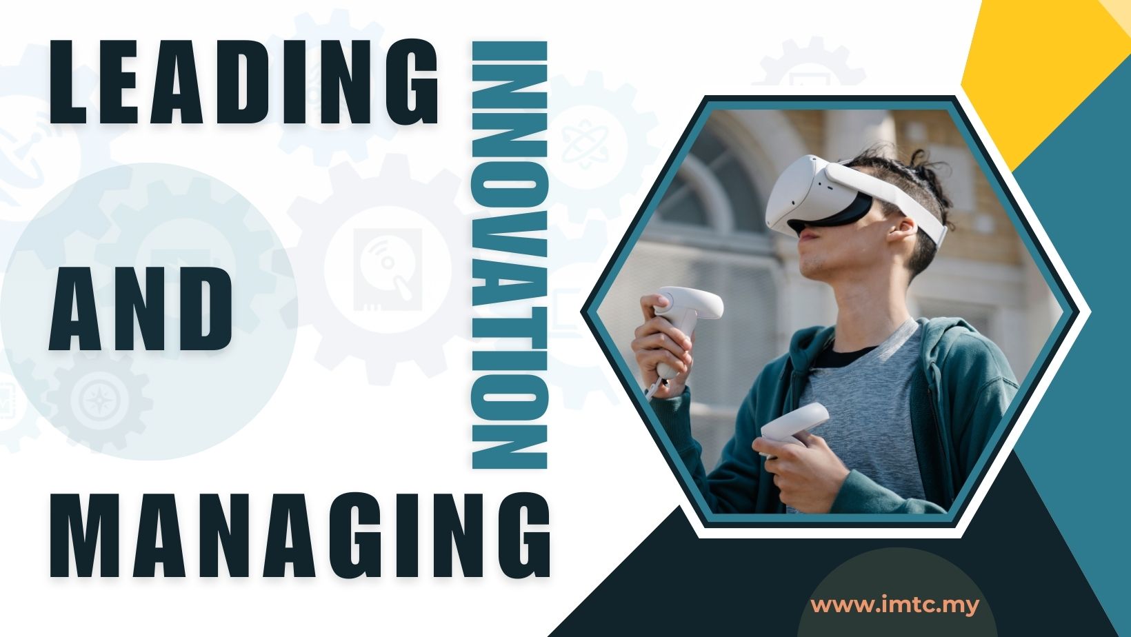Leading and Managing Innovation • IMTC • Training Center in Malaysia ...
